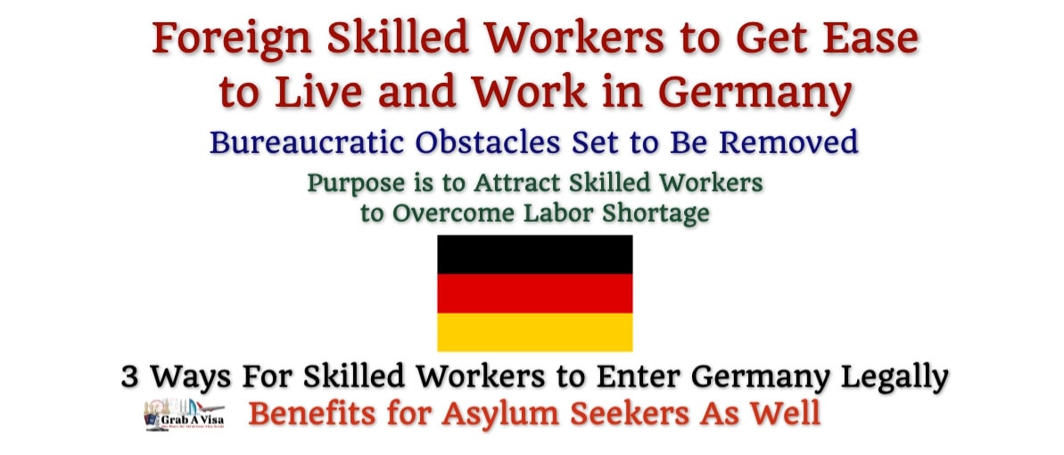 Skilled Foreign Workers to Get Ease to Live and Work in Germany